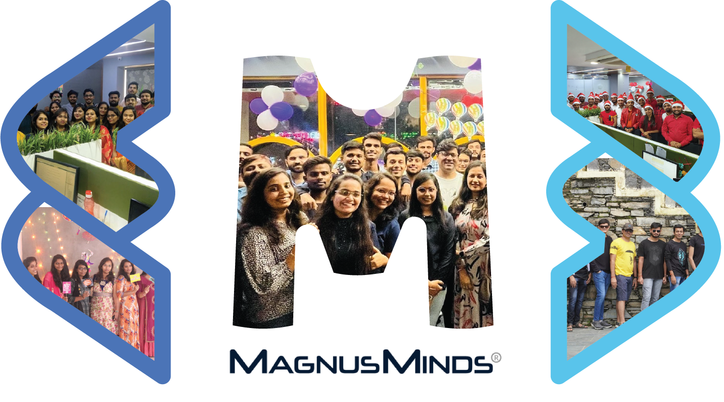 Life at MagnusMinds: A Journey of Growth and Innovation